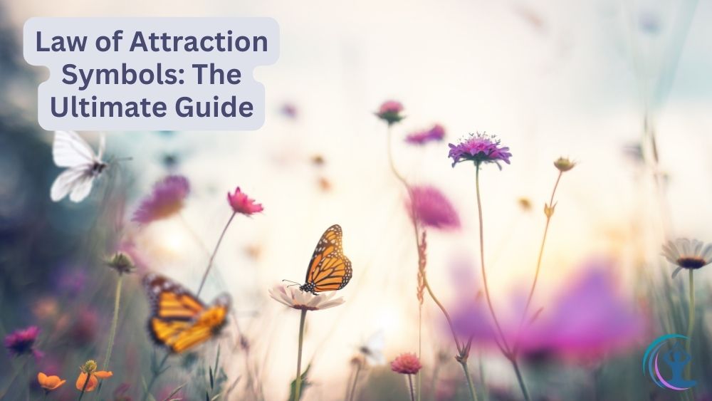 Law of Attraction Symbols | The Ultimate Guide - The Flow Living