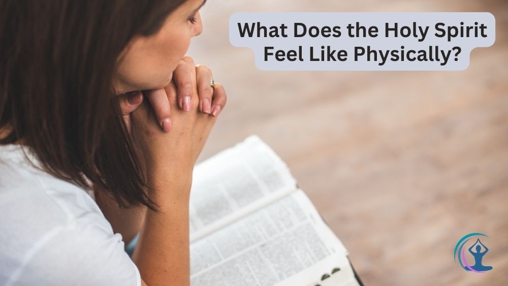 what-does-the-holy-spirit-feel-like-physically-the-flow-living